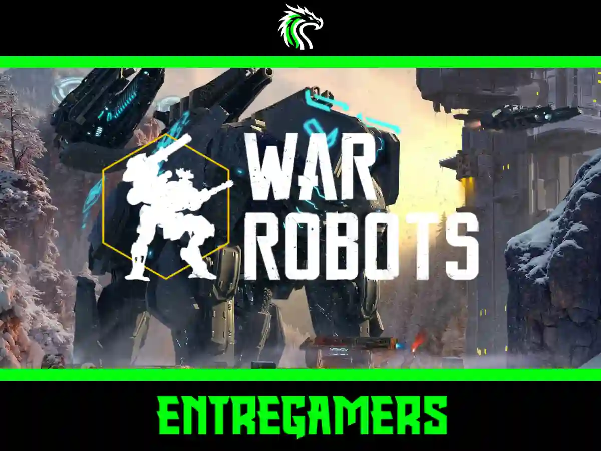 War Robots – Guías, Códigos, Trucos, Builds y Noticias - Entregamers